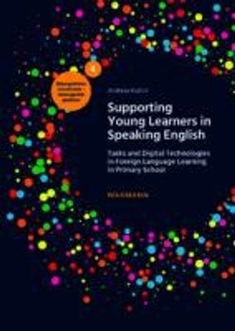 Supporting Young Learners in Speaking English | Kullick, Andreas - 교보문고