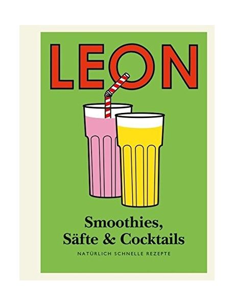 Leon Mini. Smoothies, Safte & Cocktails | Dimbleby, Henry - 교보문고