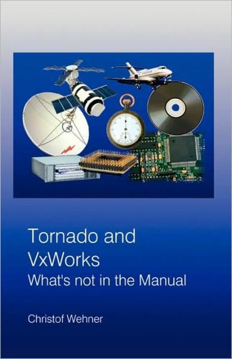 Tornado and Vxworks | Wehner, Christof/ / - 교보문고