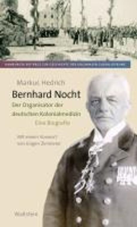 Bernhard Nocht | Hedrich, Markus - 교보문고