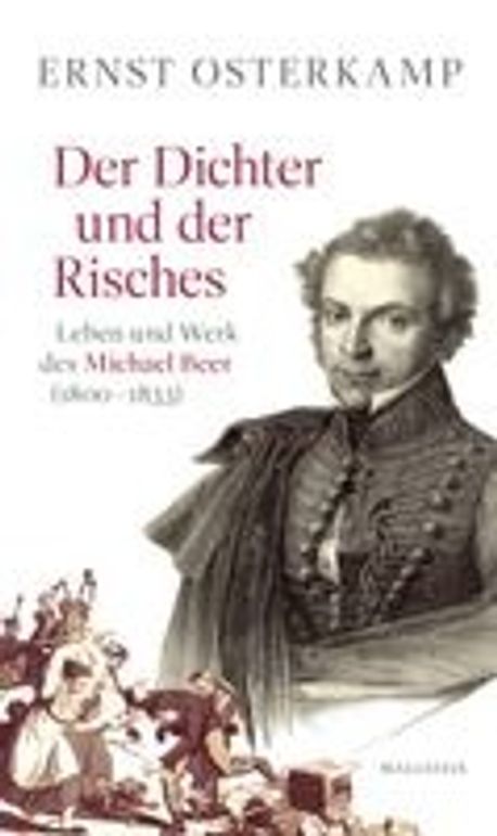 Der Dichter und der Risches | Osterkamp, Ernst - 교보문고