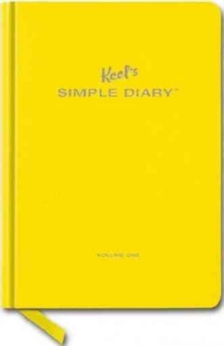 Keel's Simple Diary, Volume One (Yellow) | Keel, Philipp - 교보문고