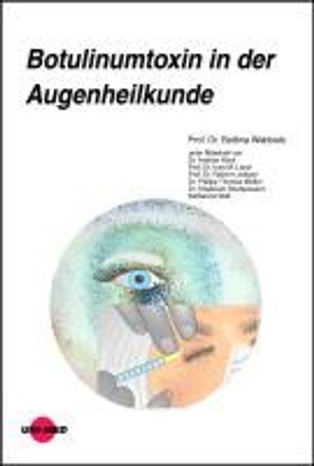 Botulinumtoxin in der Augenheilkunde | Wabbels, Bettina - 교보문고