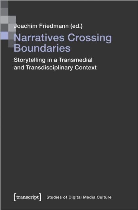 Narratives Crossing Boundaries | Friedmann, Joachim - 교보문고