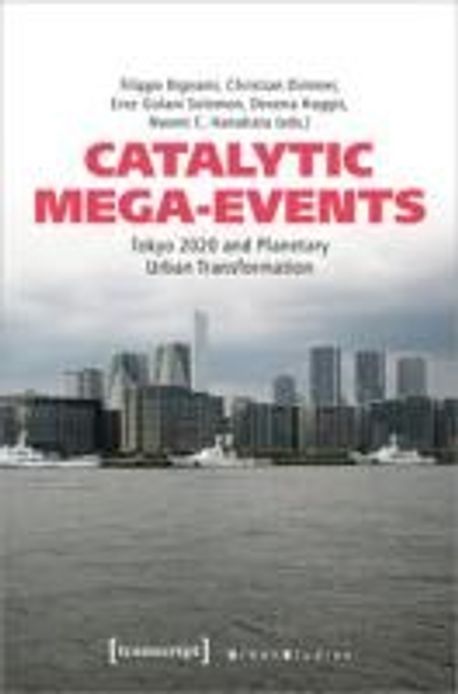 Catalytic Mega-Events | Bignami, Filippo - 교보문고