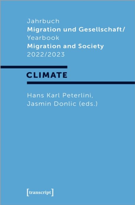 Jahrbuch Migration und Gesellschaft / Yearbook Migration and Society 2022/2023 | Peterlini, Hans ...