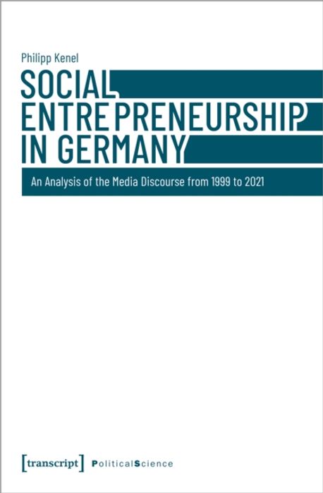 Social Entrepreneurship in Germany | Kenel, Philipp - 교보문고