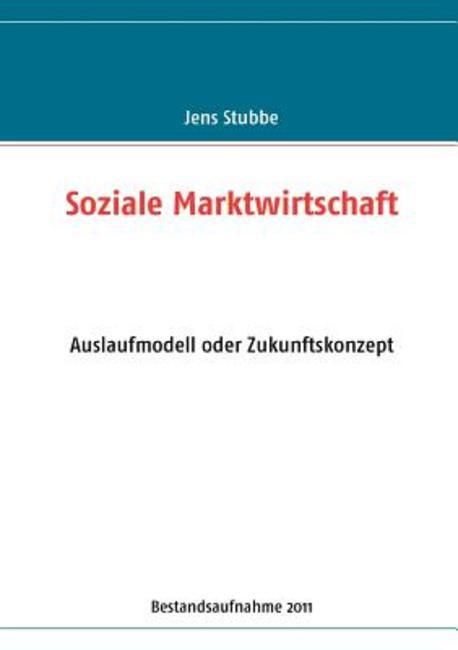 Soziale Marktwirtschaft | Stubbe, Jens - 교보문고