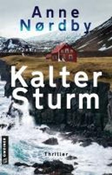 Kalter Sturm | Nordby, Anne - 교보문고