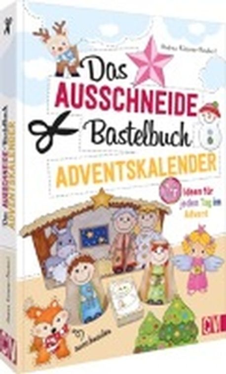 Das Ausschneide-Bastelbuch Adventskalender | Kuessner-Neubert, Andrea ...