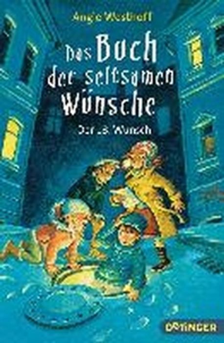 Das Buch der seltsamen Wunsche 2 | Angie Westhoff - 교보문고
