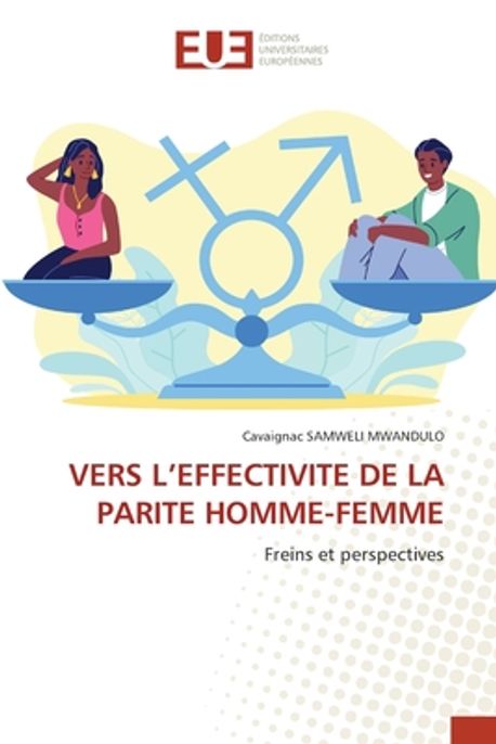 Vers l'Effectivite de la Parite Homme-Femme | Samweli Mwandulo ...