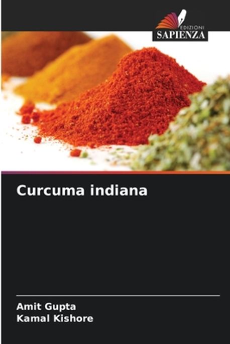 Curcuma indiana | Gupta, Amit - 교보문고