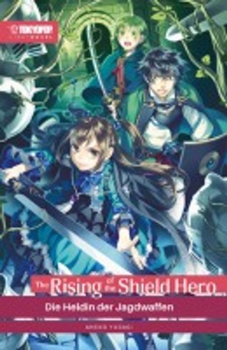 The Rising of the Shield Hero Light Novel 08 | Aneko, Yusagi - 교보문고