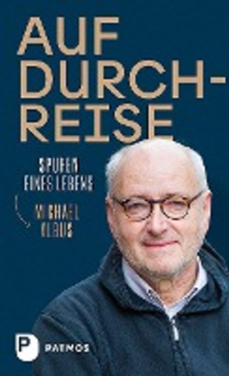 Auf Durchreise - Spuren eines Lebens | Albus, Michael - 교보문고