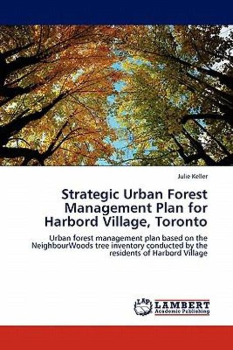Strategic Urban Forest Management Plan for Harbord Village, Toronto ...