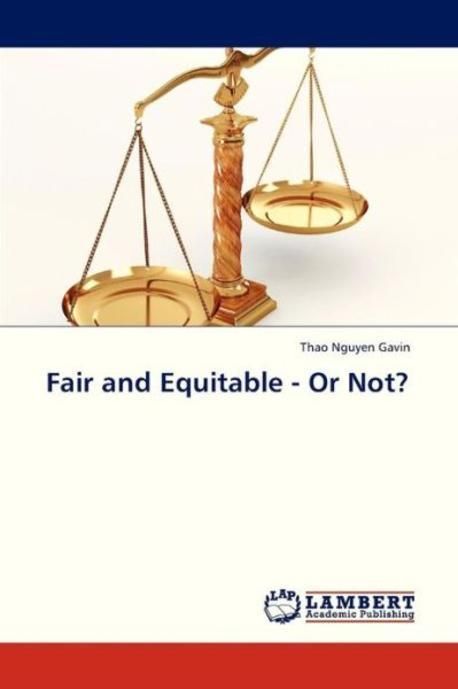 Fair and Equitable - Or Not? | Thao Nguyen Gavin - 교보문고