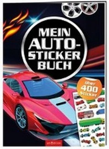 Mein Auto-Stickerbuch | Schumacher, Timo - 교보문고