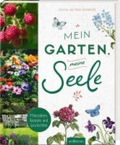 Mein Garten, meine Seele | Ronnefeldt, Caroline - 교보문고