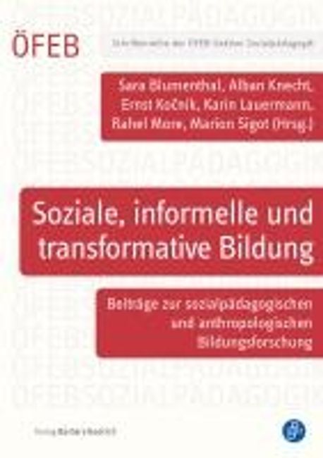 Soziale, informelle und transformative Bildung | Blumenthal, Sara - 교보문고