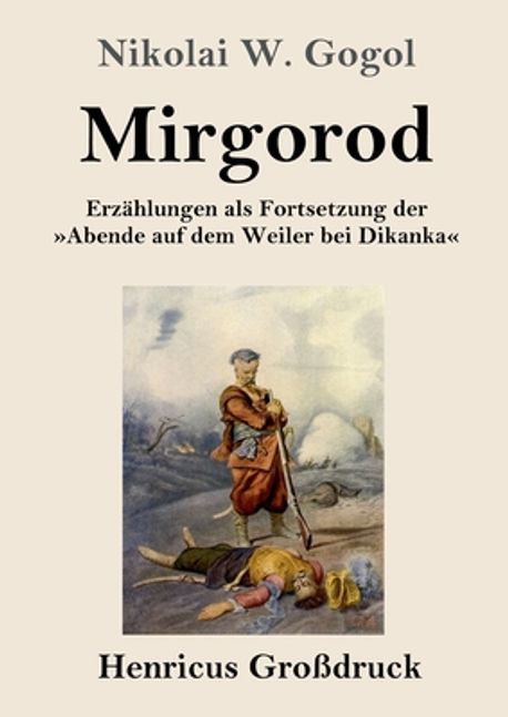 Mirgorod (Grossdruck) | Gogol, Nikolai W. - 교보문고