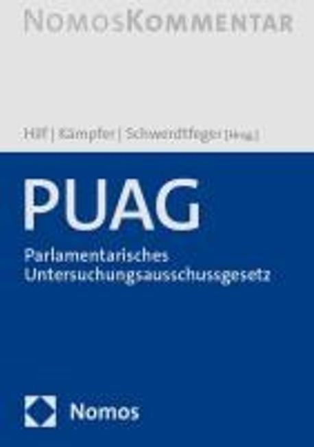 Puag - Parlamentarisches Untersuchungsausschussgesetz | Hilf, Juliane ...