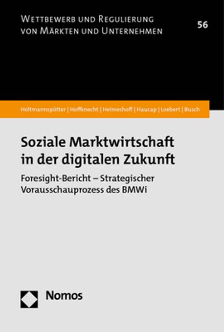 Soziale Marktwirtschaft in Der Digitalen Zukunft | Holtmannspoetter, Dirk - 교보문고