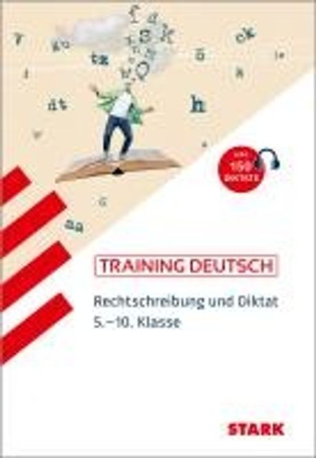 STARK Training - Deutsch Rechtschreibung und Diktat 5.-10. Klasse ...
