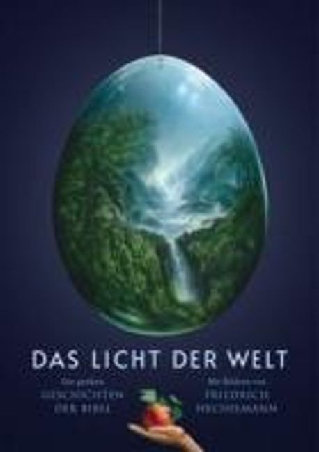 Das Licht der Welt | Hechelmann, Friedrich - 교보문고