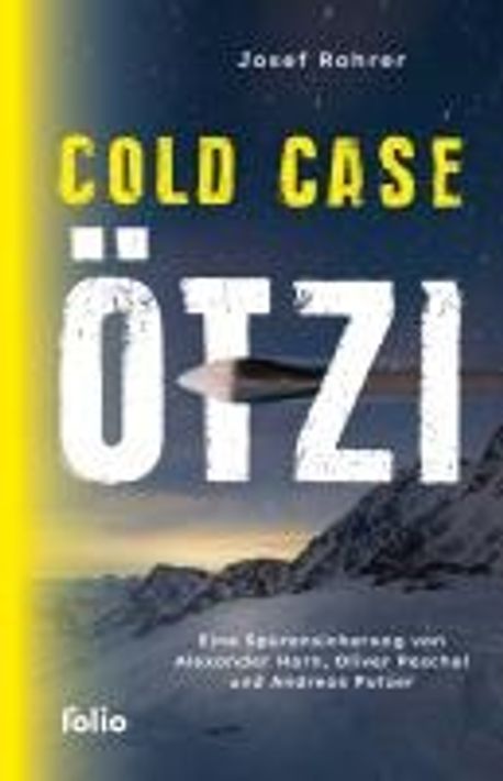 Cold Case Ötzi | Rohrer, Josef - 교보문고