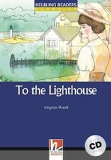 Helbling Blue Reader: To The Lighthouse + Audio CD | Virginia Woolf - 교보문고