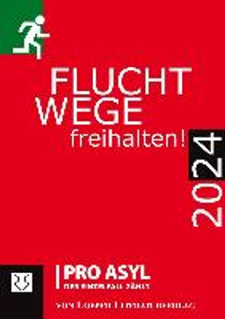Fluchtwege freihalten! 2024 | Pro Asyl - 교보문고