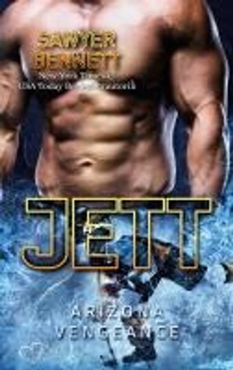 Jett (Arizona Vengeance Team Teil 10) | Bennett, Sawyer - 교보문고