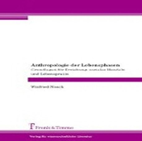 Anthropologie der Lebensphasen | Noack, Winfried - 교보문고