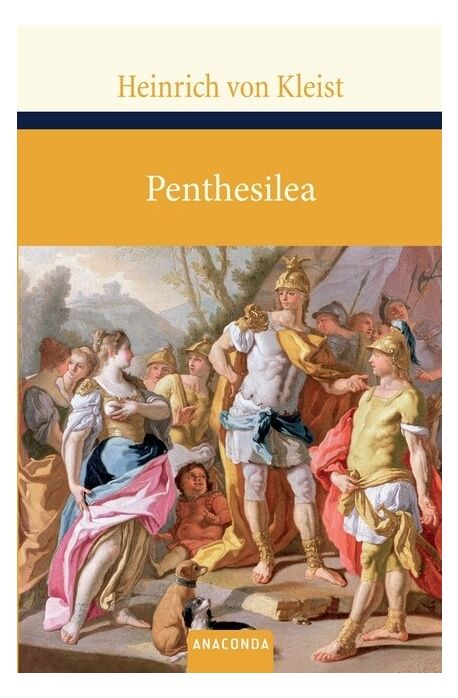 Penthesilea | Kleist, Heinrich von - 교보문고