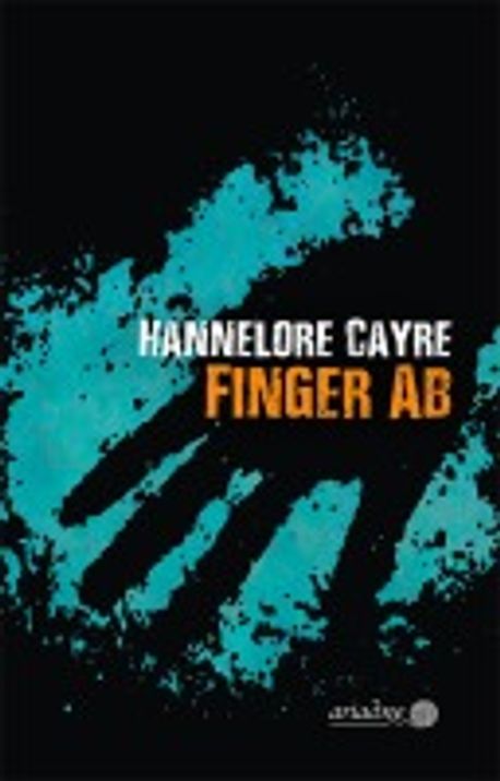 Finger ab | Cayre, Hannelore - 교보문고