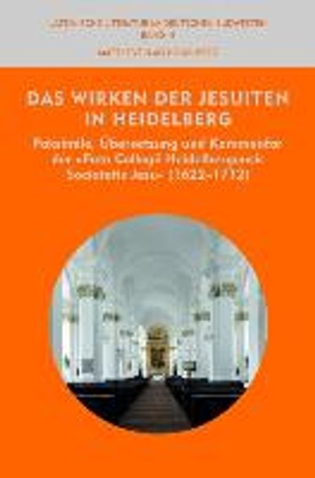 Das Wirken der Jesuiten in Heidelberg | Wiendlocha, Jolanta - 교보문고