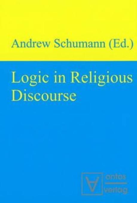 Logic in Religious Discourse | Schumann, Andrew - 교보문고