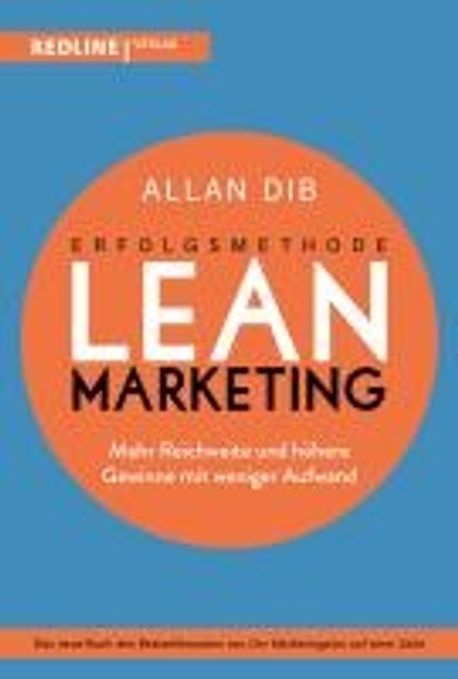 Erfolgsmethode Lean Marketing | Dib, Allan - 교보문고
