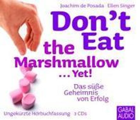 Don't Eat the Marshmallow ... Yet! | GABAL Verlag GmbH - 교보문고