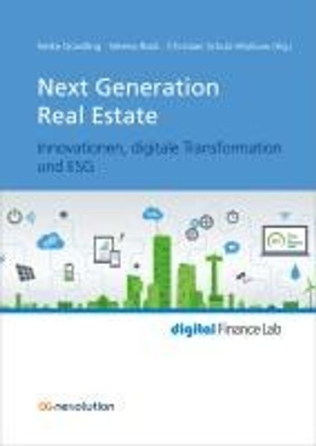 Next Generation Real Estate | Gruendling, Heike - 교보문고