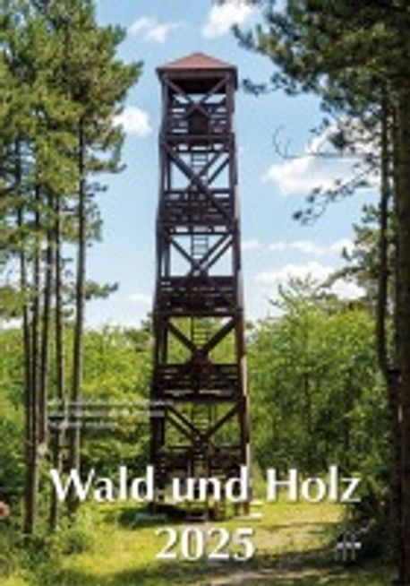 Wald und Holz 2025 | DRW-Verlag - 교보문고