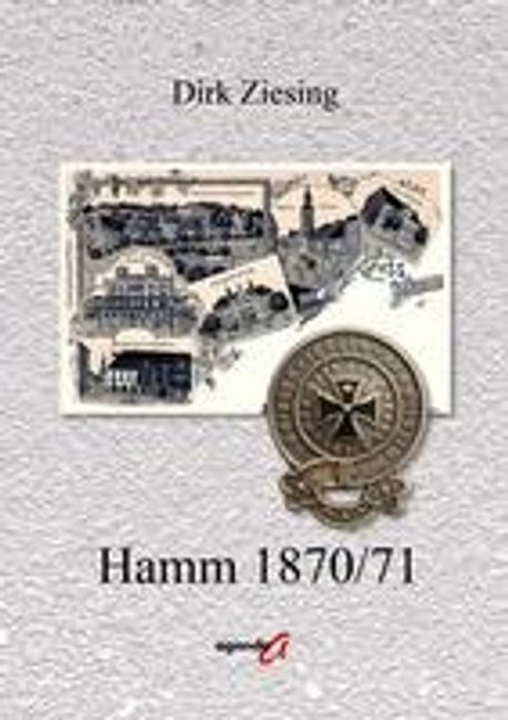 Hamm 1870/71 | Ziesing, Dirk - 교보문고