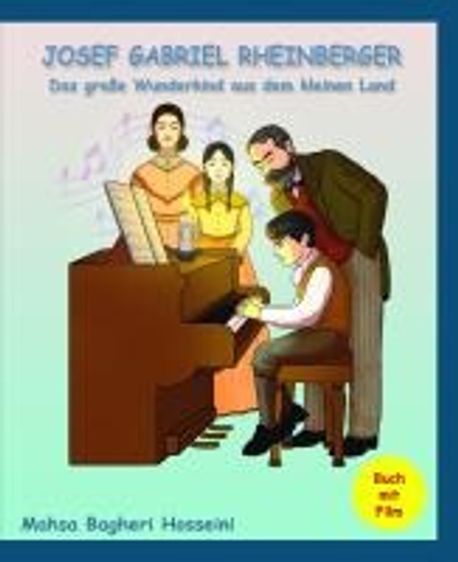 Josef Gabriel Rheinberger | Bagheri Hosseini, Mahsa - 교보문고