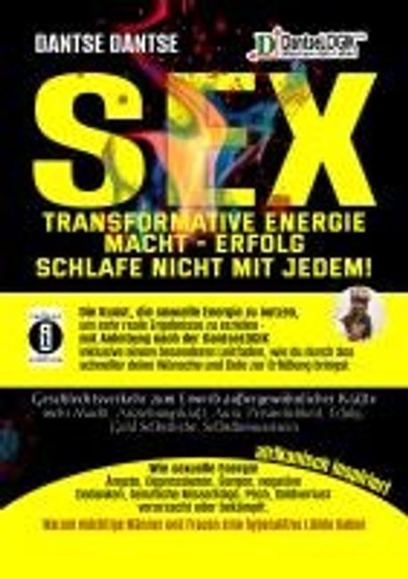 Sex Transformative Energie Macht Erfolg Schlafe Nicht Mit Jedem