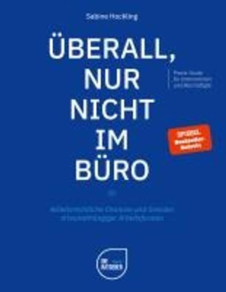 Uberall, nur nicht im Buero | Hockling, Sabine - 교보문고
