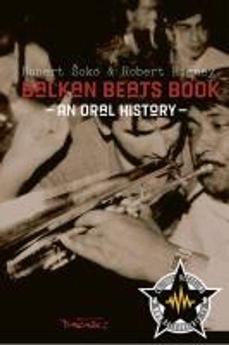 Balkan Beats Book | Rigney, Robert - 교보문고