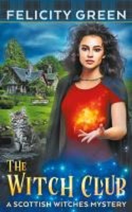 The Witch Club | Green, Felicity - 교보문고
