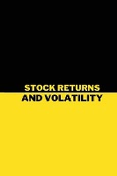 Stock Returns and Volatility | Nisha - 교보문고