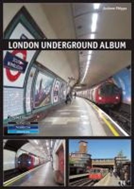 London Underground Album | Phipps, Andrew - 교보문고